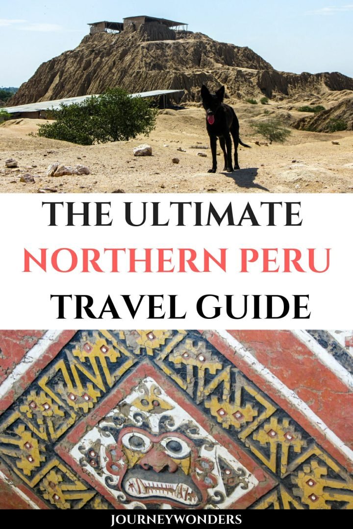 5 Wonderful Things to Do and See in Northern Peru